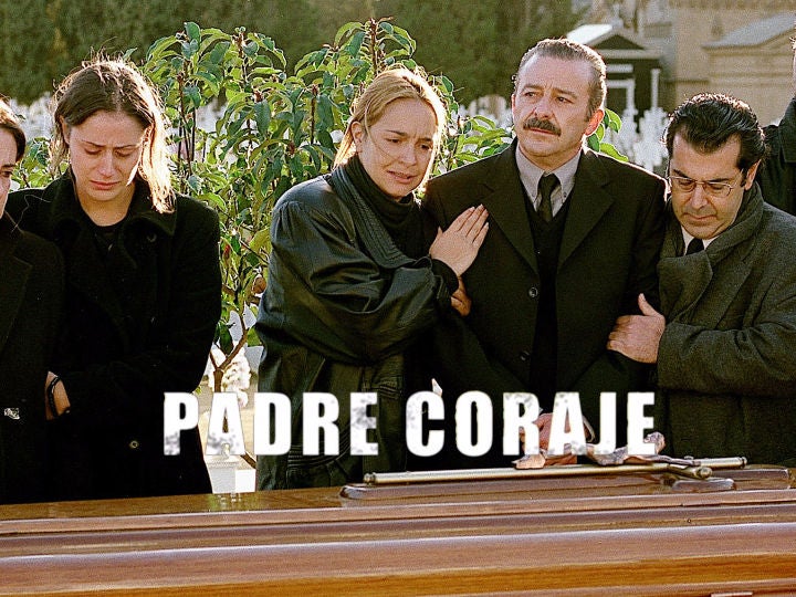 Padre coraje | ATRESPLAYER TV