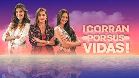 Corran por sus vidas