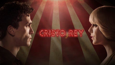 Cristo y Rey | ATRESPLAYER TV