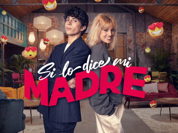 Si lo dice mi madre